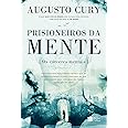 Prisioneiros da mente | Do mesmo autor de Ansiedade | Amazon.com.br