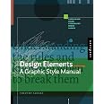 Design Elements: A Graphic Style Manual: Timothy Samara: 9781592532612 ...