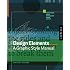 Design Elements, 2nd Edition: Understanding the rules and knowing when ...