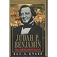 Judah P. Benjamin: The Jewish Confederate: Evans, Eli: 9780029099117 ...