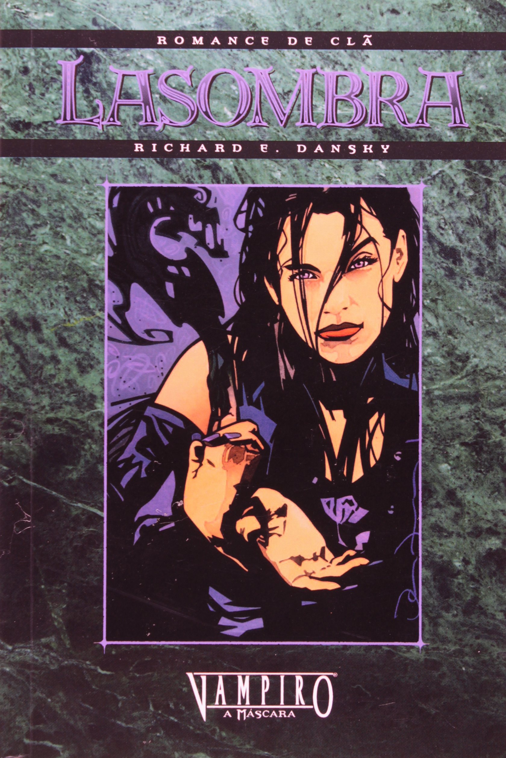 Romance Do Cla. Lasombra - Volume 6 PDF Richard Dansky