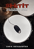 Drum Programming: A Complete Guide to Program and Think Like a Drummer: Badness, Ray F ...