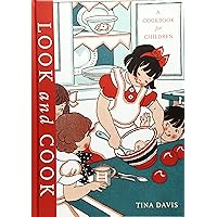 Look and Cook: A Cookbook for Children: Davis, Tina: 9781584793588 ...