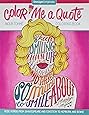 Color Me a Quote Coloring Book: Nour Tohme: 9781497202030: Amazon.com ...