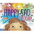 I’m Happy-Sad Today: Making Sense of Mixed-Together Feelings: Britain ...