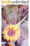 Miss Opal Learns a Lesson: A Miss Opal Story Book 2 (CLEAN sweet ...
