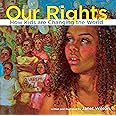 Our Rights: How kids are changing the world: Wilson, Janet ...