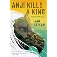 Anji Kills a King (The Rising Tide, 1): Leikam, Evan: 9781250369246 ...