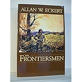 The Frontiersmen: A Narrative: 9785700006514: Amazon.com: Books