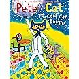 Pete the Cat and the Cool Cat Boogie: Dean, James, Dean, Kimberly, Dean ...