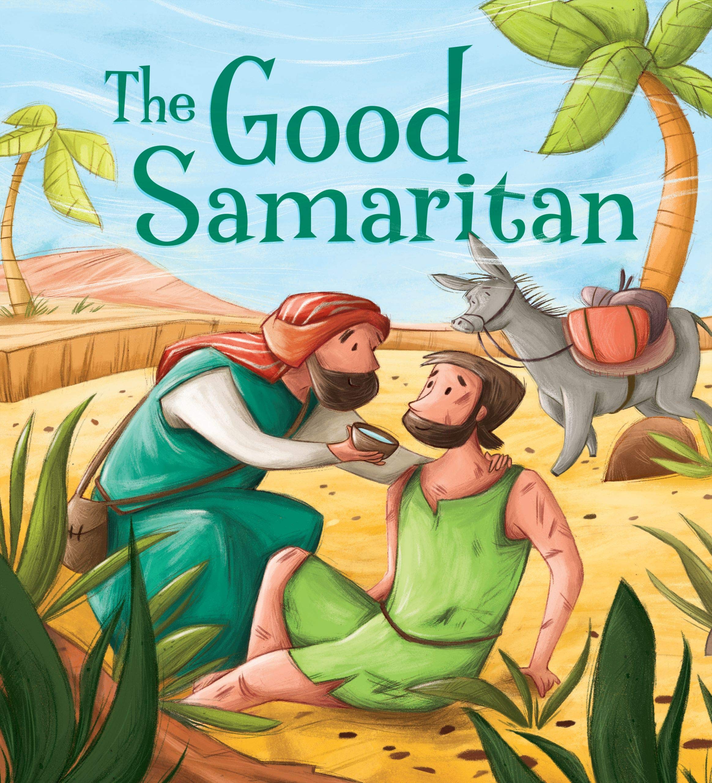 The Good Samaritan Story For Children The Good Samaritan Story For Children