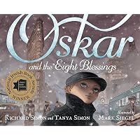 Oskar and the Eight Blessings: Simon, Tanya, Simon, Richard, Siegel ...