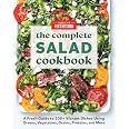 The Complete Salad Cookbook: A Fresh Guide to 200+ Vibrant Dishes Using ...