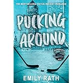 Pucking Around: A Why Choose Hockey Romance (Jacksonville Rays Hockey ...