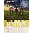 United States History: Beginnings to 1877: Student Edition 2018 ...