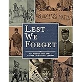 Lest We Forget: The Passage from Africa to Slavery and Emancipation: A ...