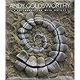 Andy Goldsworthy: A Collaboration with Nature: Goldsworthy, Andy ...