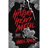 Sound of the Beast: The Complete Headbanging History of Heavy Metal ...