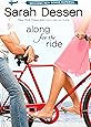 Amazon.com: Along for the Ride (9780670011940): Dessen, Sarah: Books