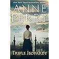 Triple Jeopardy: A Daniel Pitt Novel: Perry, Anne: 9780525620952 ...