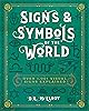 Signs & Symbols of the World: Over 1,001 Visual Signs Explained in Oman ...