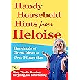 Handy Household Hints from Heloise: Hundreds of Great Ideas at Your ...