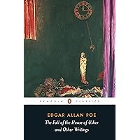 The Fall of the House of Usher and Other Writings: Poems, Tales, Essays ...