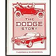 The Dodge story (Crestline auto books): McPherson, Thomas A ...