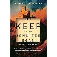 The Keep: Egan, Jennifer: 9781400079742: Amazon.com: Books