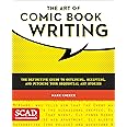 The Art of Comic Book Writing: The Definitive Guide to Outlining ...