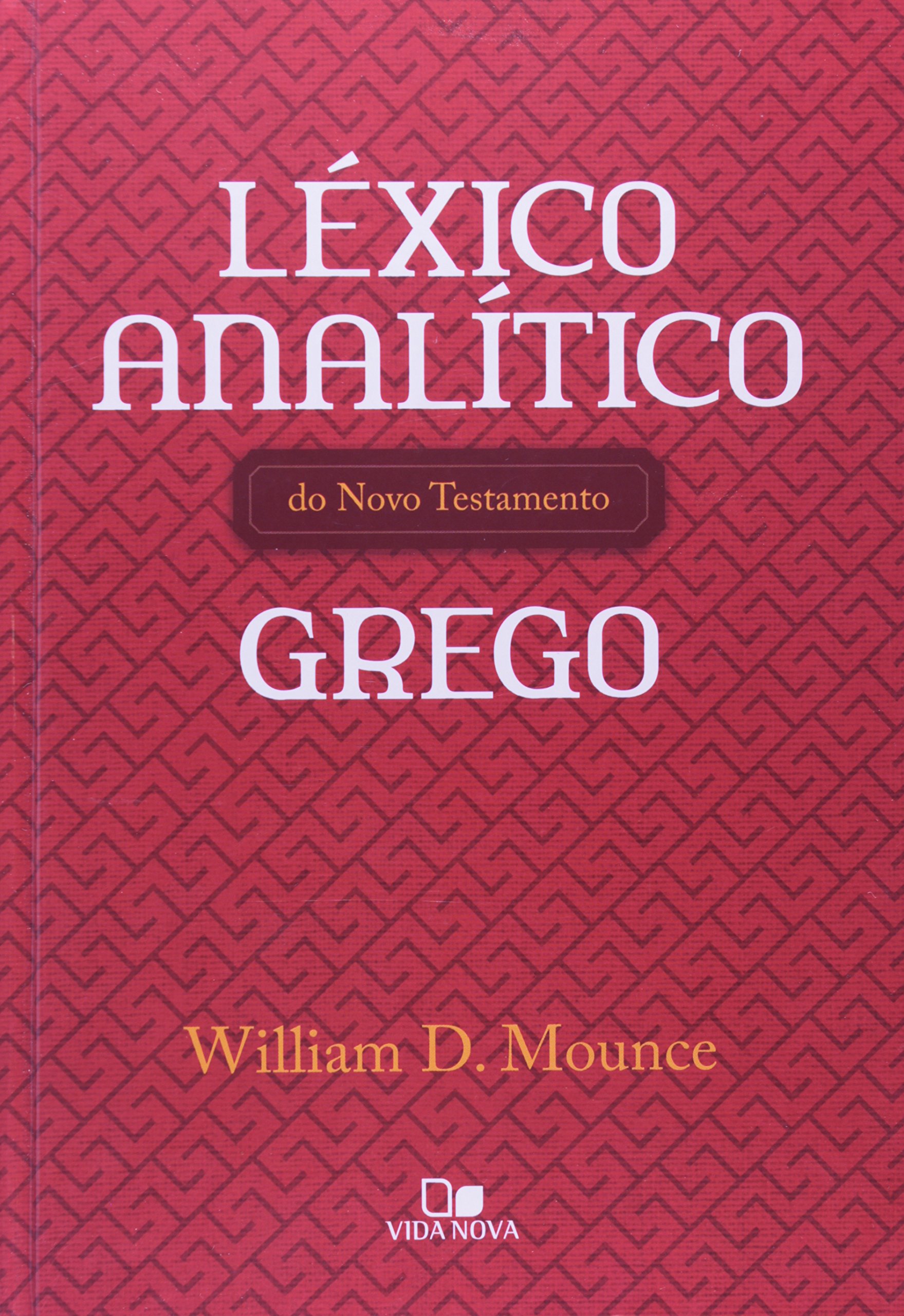 Lexico Analitico De Novo Testamento Grego PDF William D. Mounce