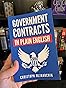 Government Contracts in Plain English: What You Need to Know About the ...