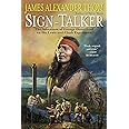Sign-Talker: The Adventure of George Drouillard on the Lewis and Clark ...