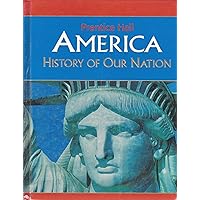 Amazon.com: America: History of Our Nation: 9780131307353: PRENTICE ...