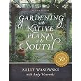Gardening with Native Plants of the South: Wasowski, Sally, Wasowski ...