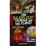 100 Most Disgusting Things on the Planet: Claybourne, Anna ...