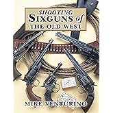 Amazon.com: Shooting Lever Guns of the Old West: 9781879356825 ...