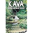 Kava: Medicine Hunting in Paradise: The Pursuit of a Natural ...