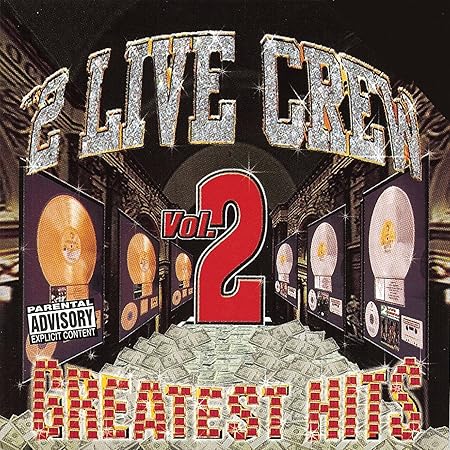 2 LIVE CREW - "2 Live Crew - Greatest Hits, Vol. 2" - Amazon.com Music