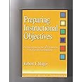 Amazon.com: Preparing Instructional Objectives: A Critical Tool in the Development of Effective ...