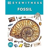 Eyewitness Fossil (DK Eyewitness): DK: 9781465462473: Amazon.com: Books