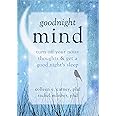Goodnight Mind: Turn Off Your... by Carney PhD, Colleen E.