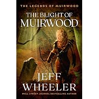 The Wretched of Muirwood (Legends of Muirwood): Wheeler, Jeff ...