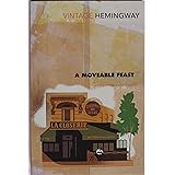 Amazon.com: A Moveable Feast: The Restored Edition: 9781439182710: Hemingway, Ernest, Hemingway ...