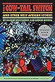 The Cow-Tail Switch: And Other West African Stories: Courlander, Harold ...