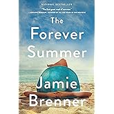 The Forever Summer: Brenner, Jamie: 9780316394871: Amazon.com: Books