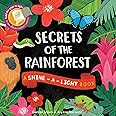 Secrets of the Rain Forest (Shine-A-Light): Brown, Carron, Nassner ...