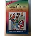 The Incredible Years: A Trouble-Shooting Guide for Parents of Children ...