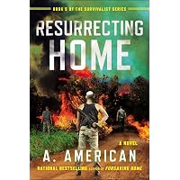 Surviving Home: A Novel (The Survivalist Series): American, A ...