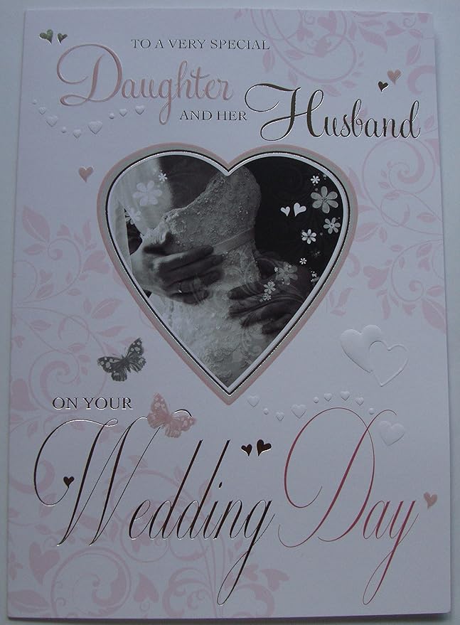 To A Very Special Daughter and Her Husband Wedding Day Card: Amazon.co ...